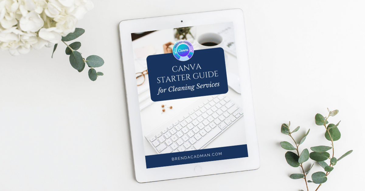 Free Canva Starter Guide for Cleaning Services - Brenda Cadman